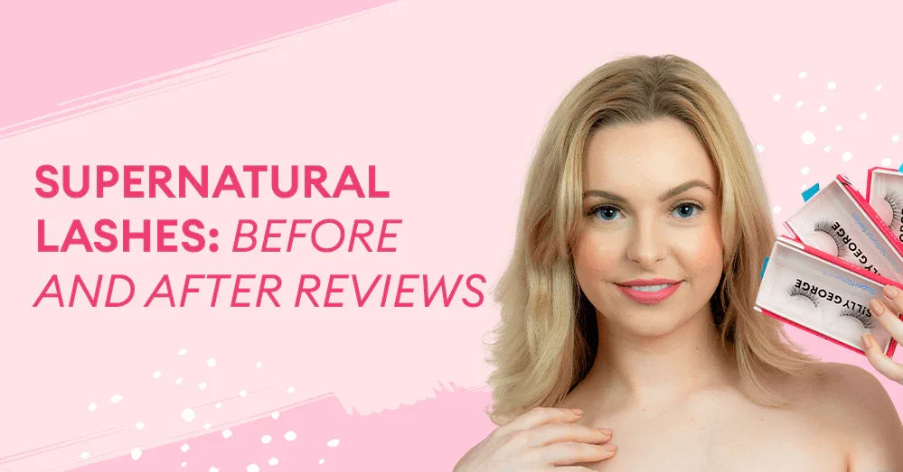 SuperNatural Lashes: Before and After Reviews – Silly George